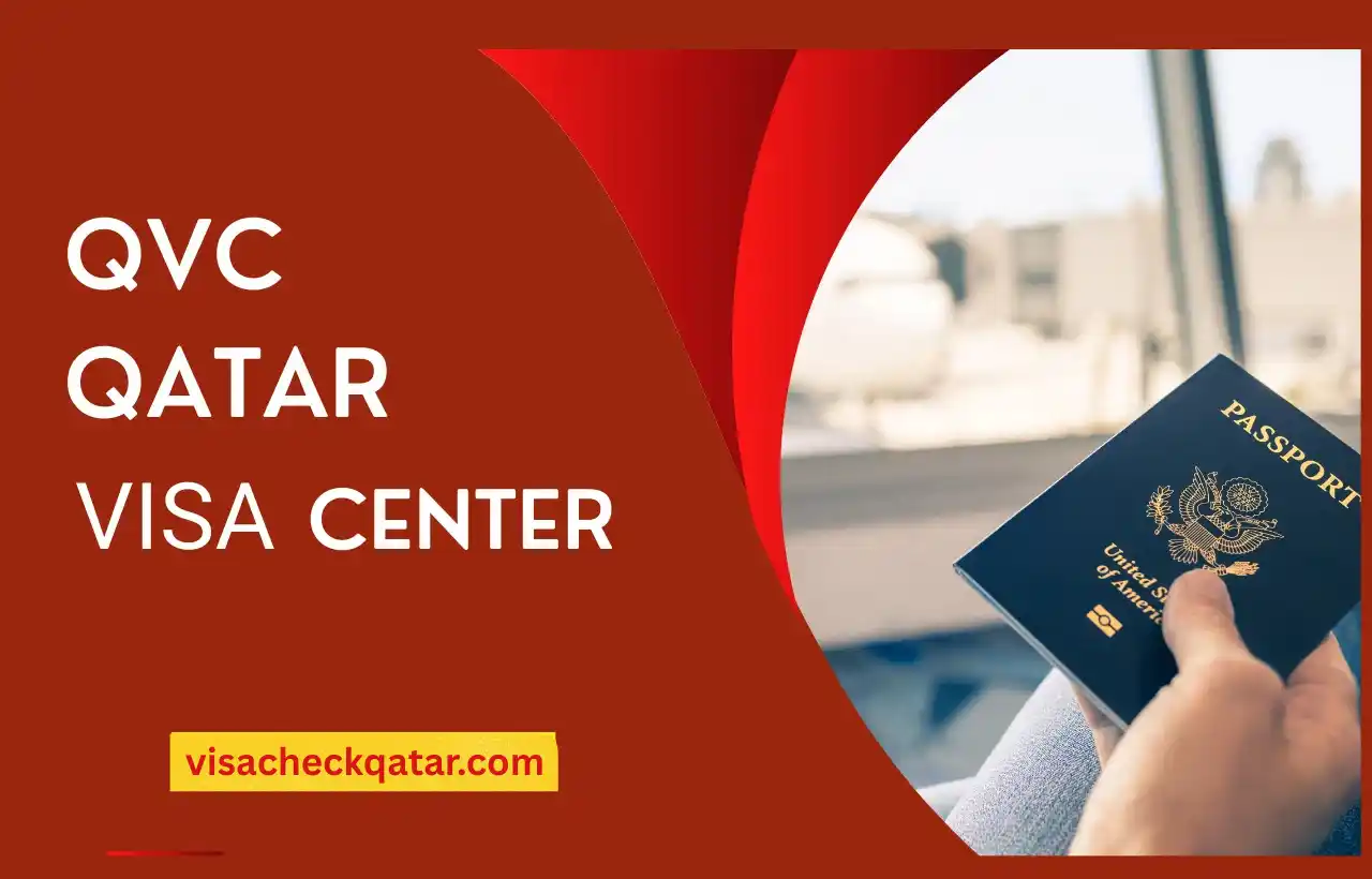 Qatar Visa Center (QVC) | Complete Guide for 2025